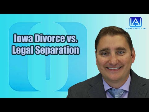 Iowa Divorce vs. Legal Separation