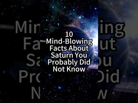 10 Mind-Blowing Facts About Saturn You Didnโt Know #saturn #facts
