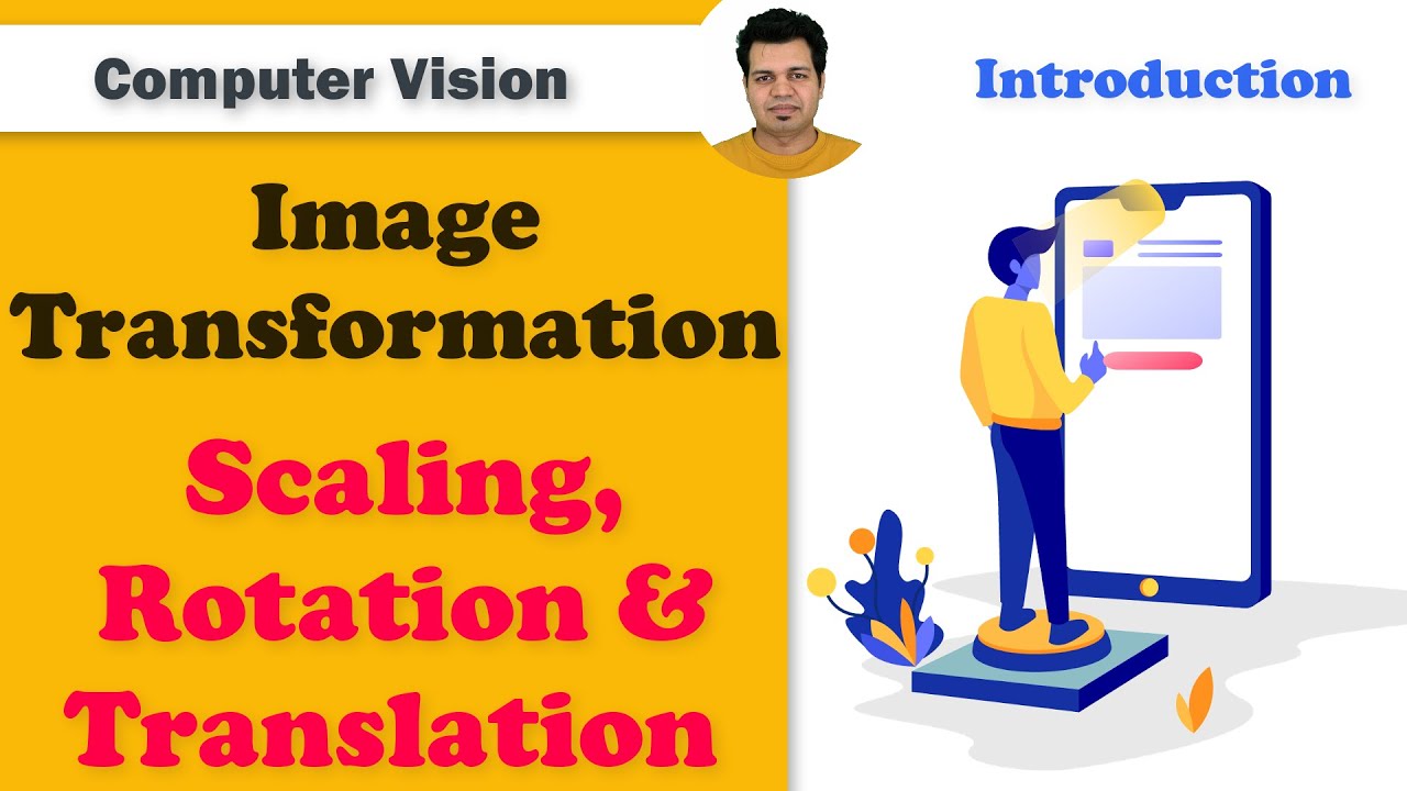 How to Resize Rotate and Translate an Image using OpenCV | Affine Vs Non-Affine Transformation