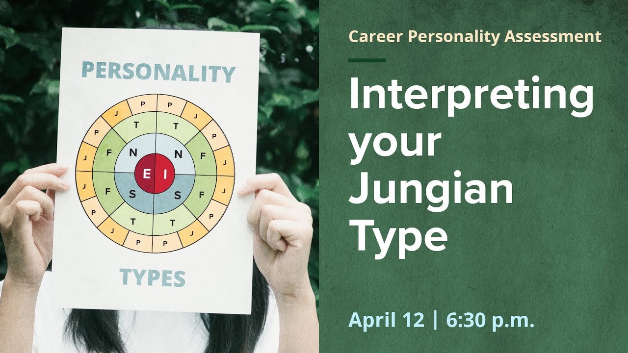 Career Personality Assessment: Interpreting Your Jungian Type