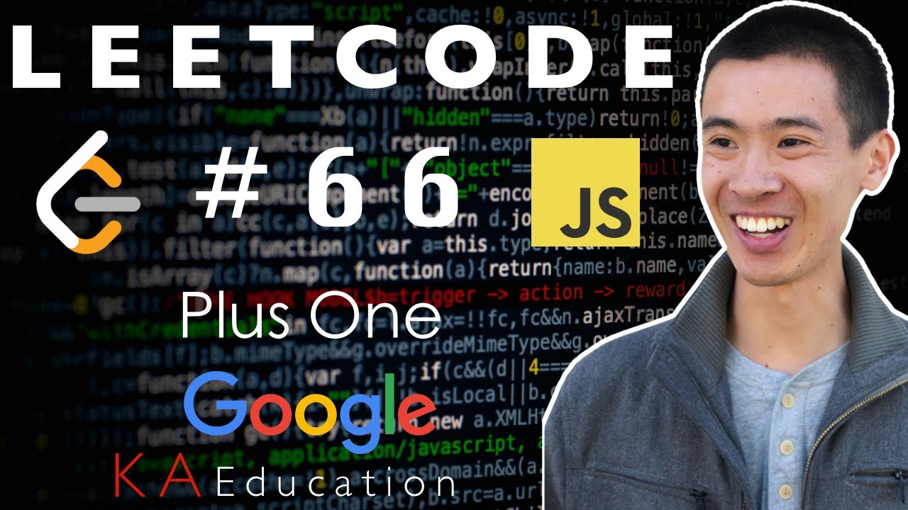Solving LeetCode 66 in JavaScript (Plus One)