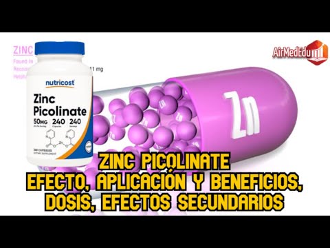Zinc Picolinate. Efecto, Aplicación y Beneficios, Dosis, Efectos Secundarios