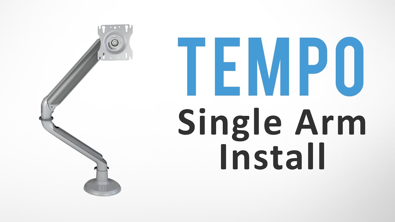 Tempo Single Arm Install