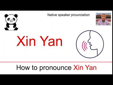 How to pronounce Xin Yan in Chinese?