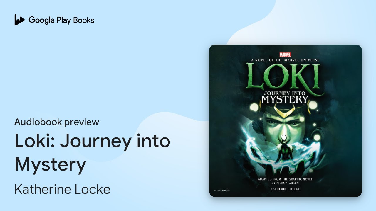 Loki: Journey into Mystery by Katherine Locke · Audiobook preview