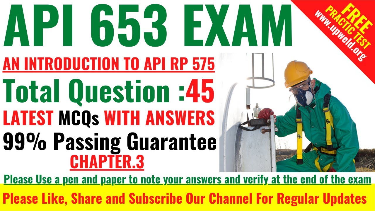 Top 45 Latest  API 653 Exam Chapter 3 – An Introduction to API RP 575 - Practice Questions Answers