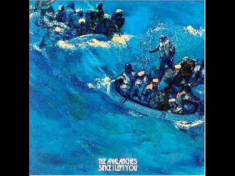 The Avalanches - Since I Left You