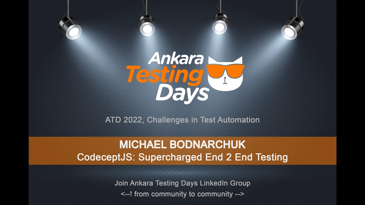 Michael Bodnarchuk - CodeceptJS: Supercharged End 2 End Testing | 14th ATD