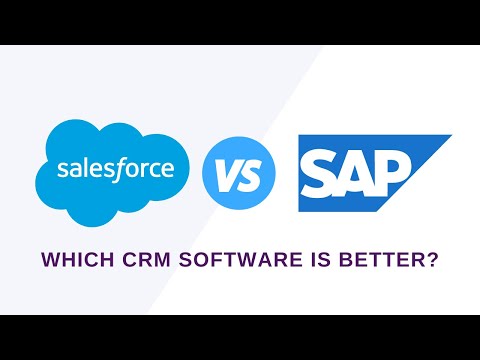 Salesforce vs SAP: Which CRM Software is Better?