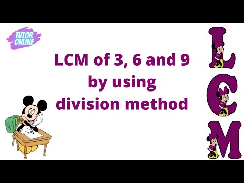 LCM of 3, 6 and 9 using division method