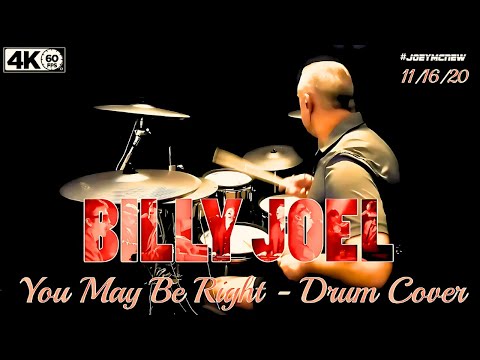 Billy Joel - You May Be Right - Drum Cover