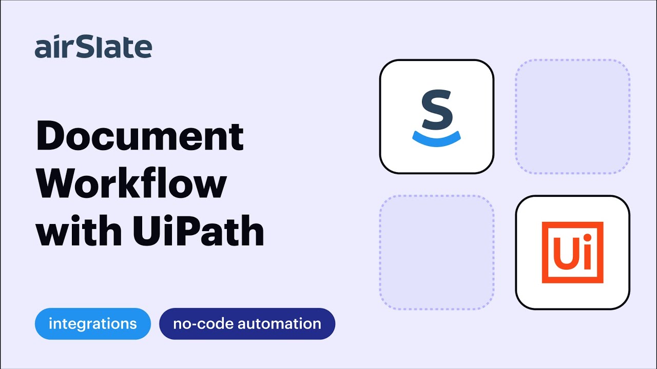 Add Automated Document Workflows to Your UiPath Processes