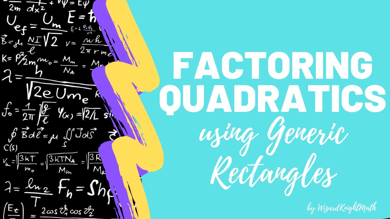 Factoring Using Generic Rectangles