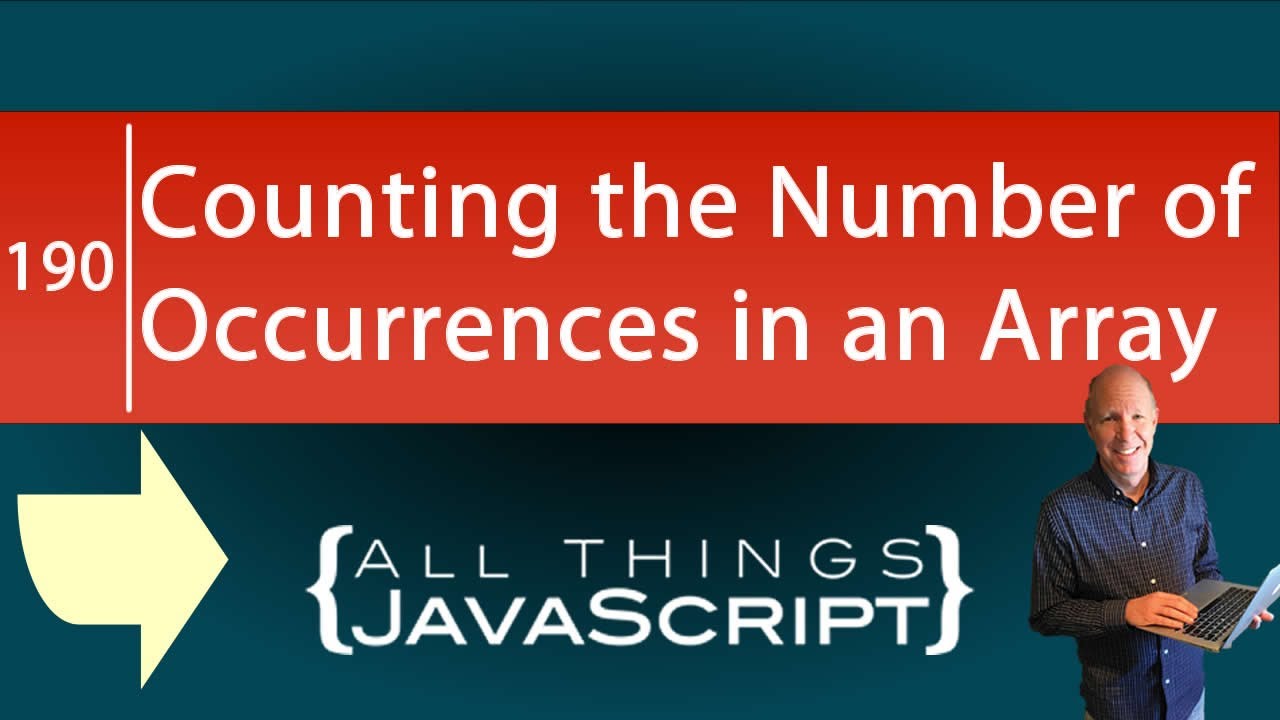 JavaScript Problem: Counting the Number of Occurrences in an Array
