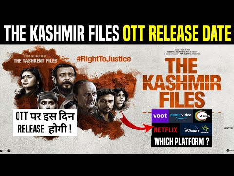 The Kashmir Files OTT Release Date | The Kashmir Files OTT Platform | The Kashmir Files ZEE5