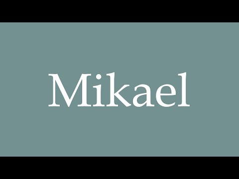 How to Pronounce ''Mikael'' Correctly in French