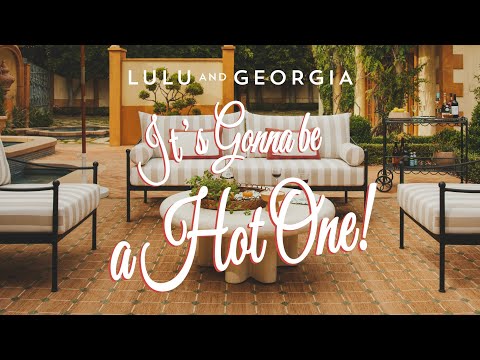 Lulu and Georgia Outdoor Collection