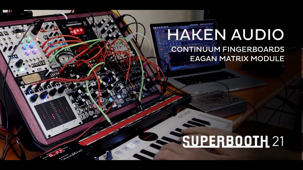 Haken Audio Eagan Matrix & Continuum Fingerboard - Superbooth 21 (English)
