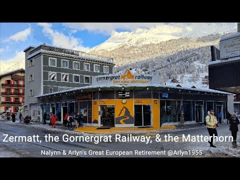 Our Swiss Adventure - Zermatt and the Matterhorn