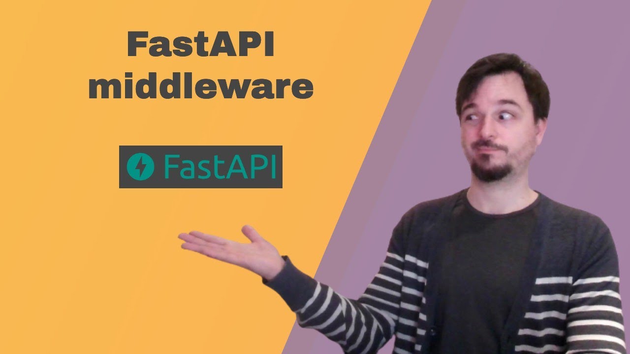 Create custom middleware with FastAPI