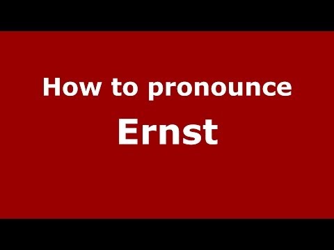 How to pronounce Ernst (French) - PronounceNames.com