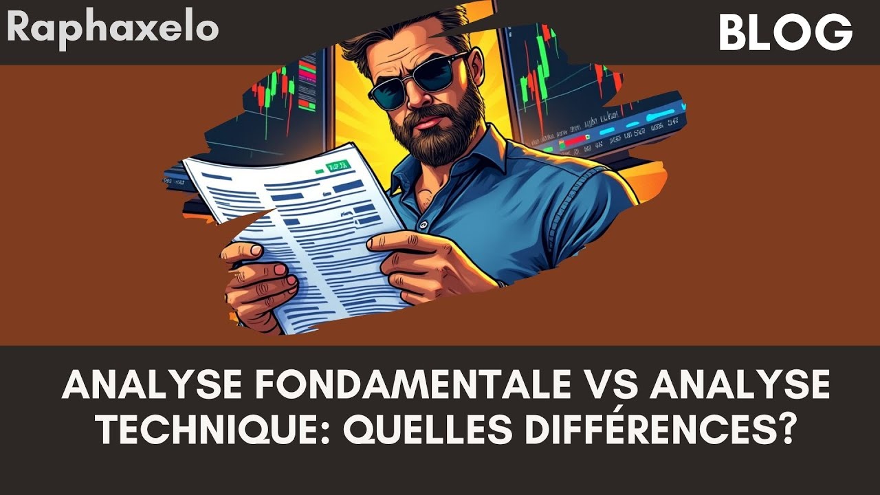 📊 Analyse Fondamentale vs Analyse Technique : Optimisez Vos Investissements 🚀