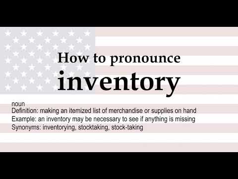 How to pronounce 'inventory' + meaning