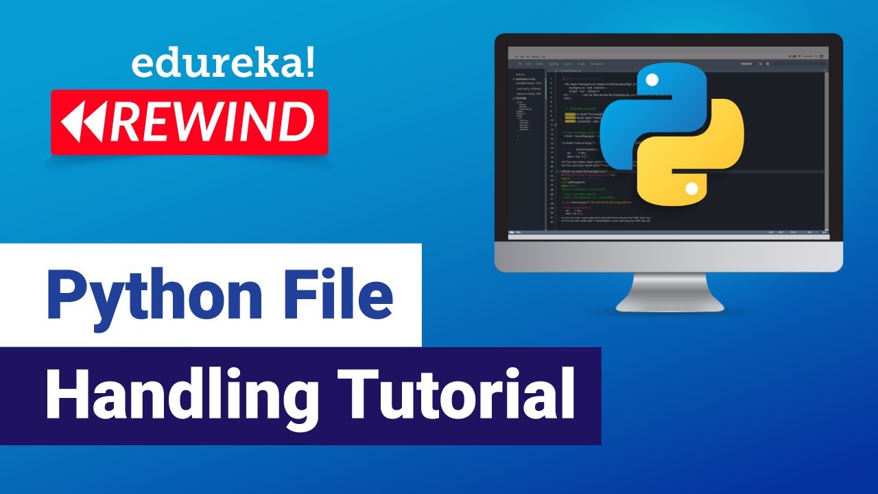 Python File Handling Tutorial | Learn File Operations | Python Training | Edureka | Python Rewind -4