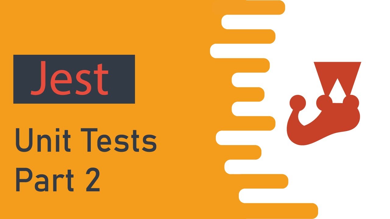 Jest Tutorial #2 - Unit Tests