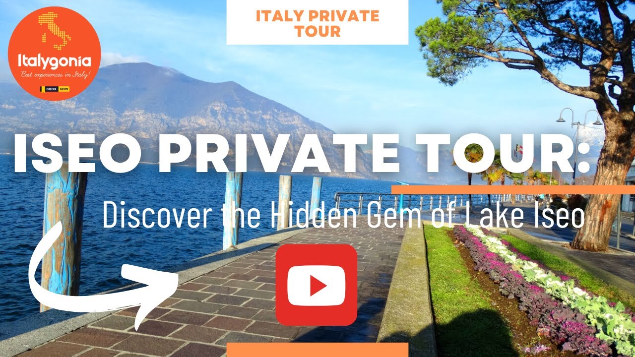 ISEO Private Tour: Discover the Hidden Gem of Lake Iseo
