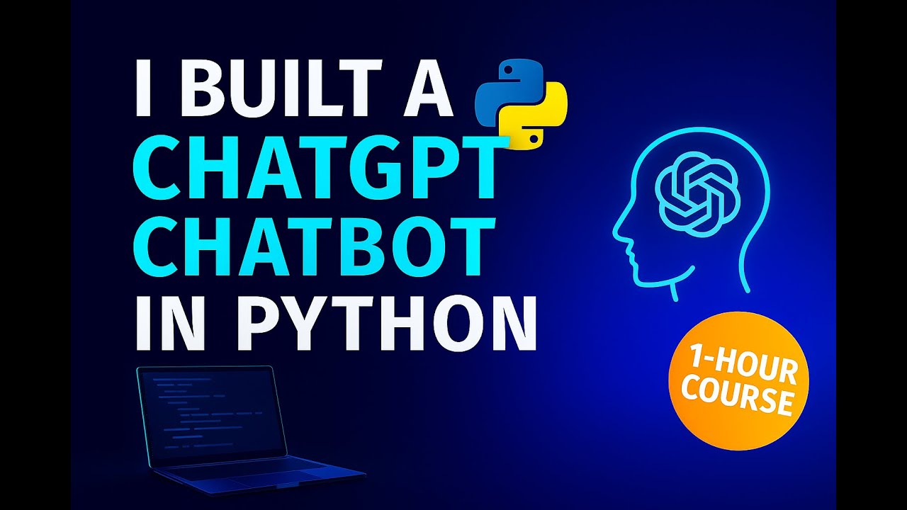 I Built a ChatGPT Chatbot in Python — 1-Hour Course
