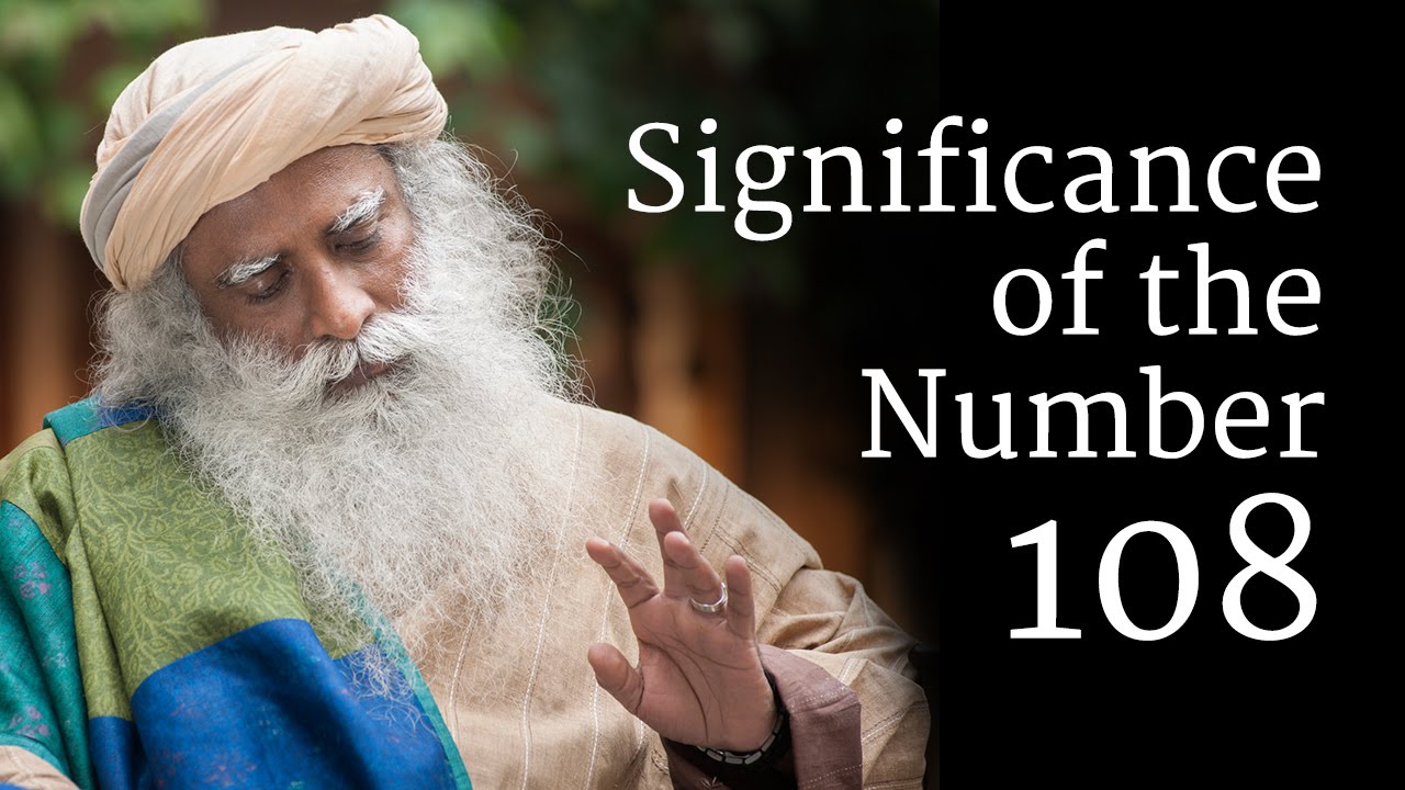 Significance of the Number 108 | Sadhguru