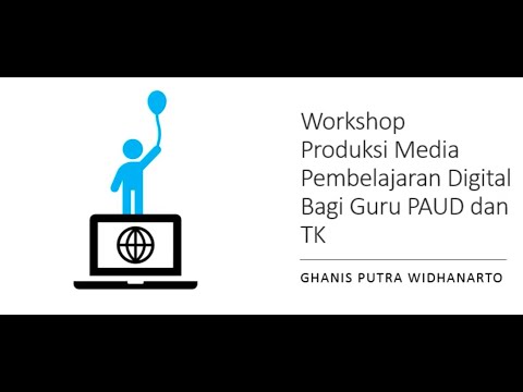 Workshop Pengembangan Media Digital Paud