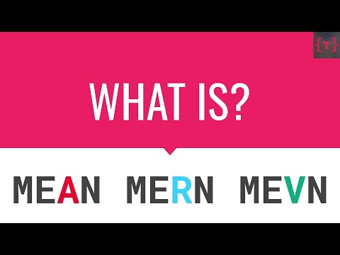 What is MEAN MERN MEVN?