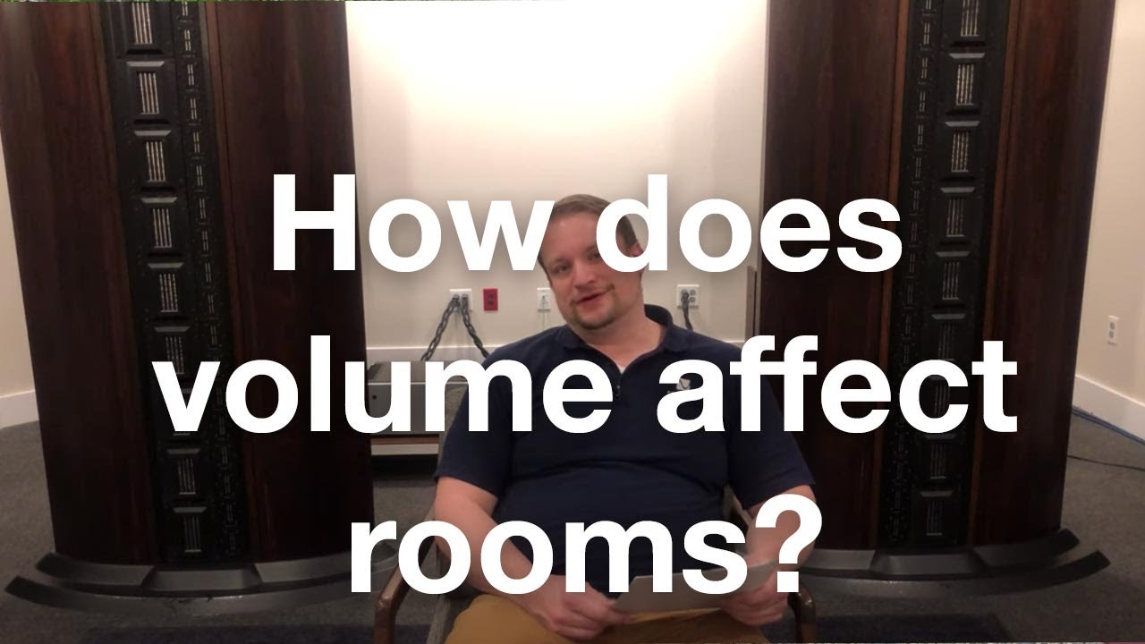 How does volume level affect rooms?