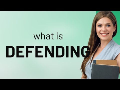 Defending | what is DEFENDING definition