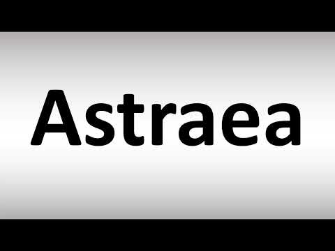 How to Pronounce Astraea