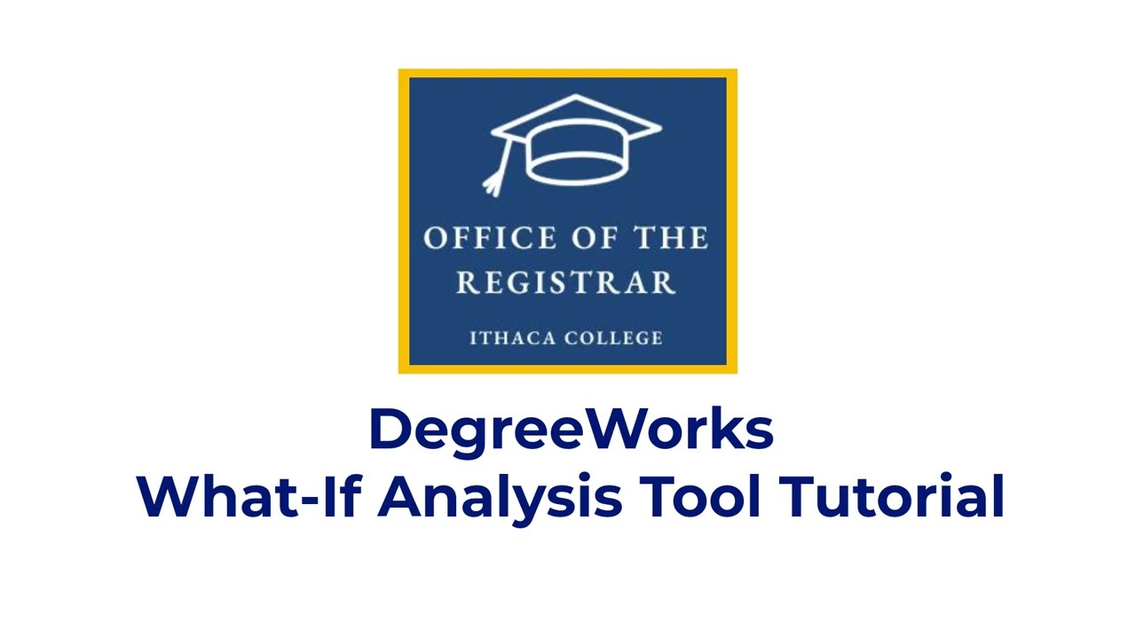 DegreeWorks What If Tutorial