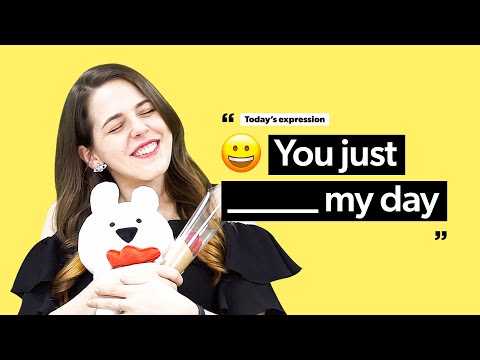 "You just made my day!" Meaning | Casual English