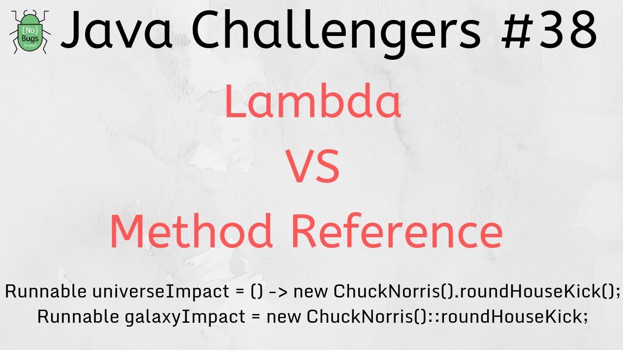 Java Challengers #38 - Method Reference VS Lambda