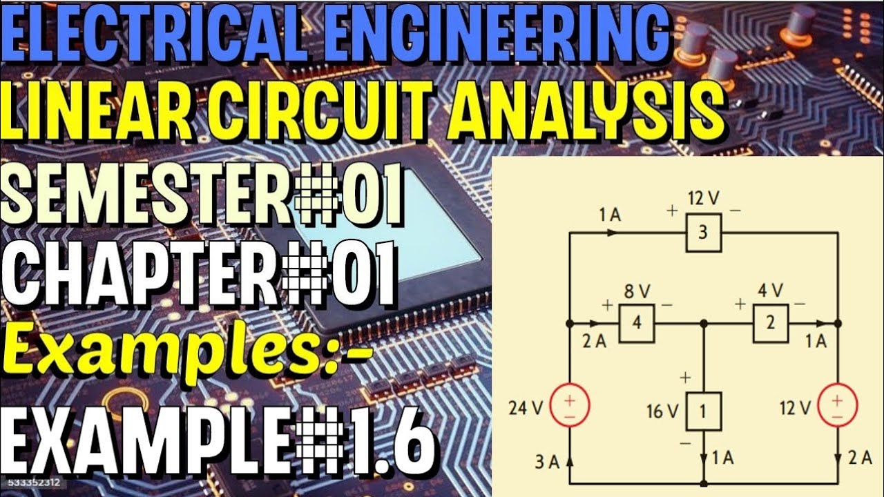 Linear Circuit Analysis | Chapter#01 | Example#1.6 | Basic Engineering Circuit Analysis