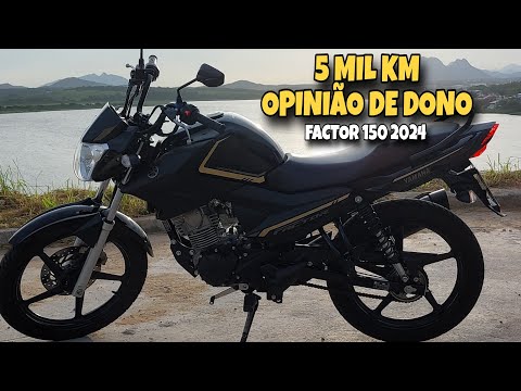 FACTOR 150 2024 | OPINIÃO SOBRE A MOTO DEPOIS DE 5.000 KM RODADOS
