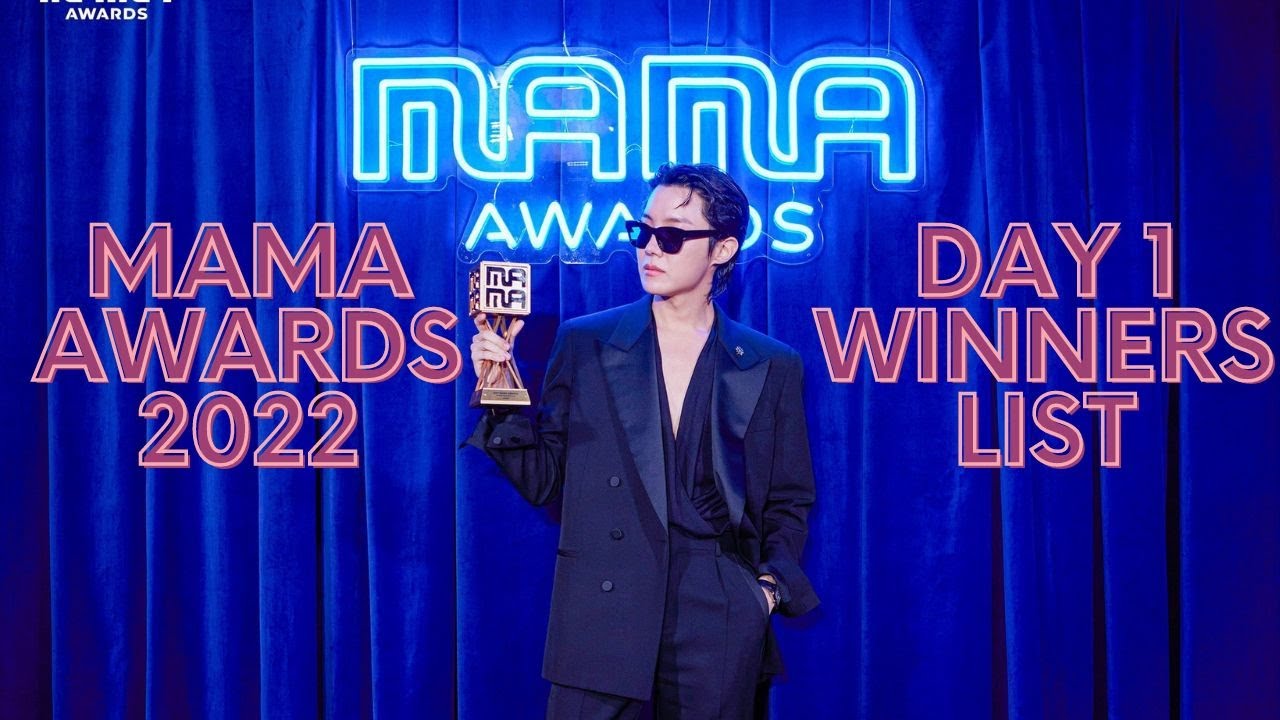 MAMA Awards 2022 Day 1 Winners Complete List