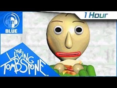 [1 Hour] Basics in Behavior [Blue]- The Living Tombstone feat. OR3O- Baldi's Basics Original