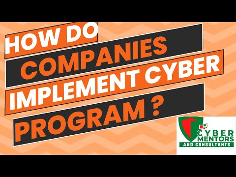 Cyber Security Program Implementation Technique Made Easy