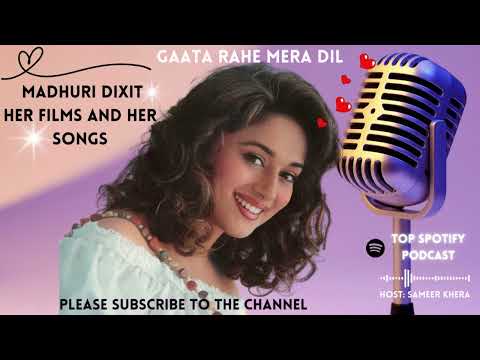 Madhuri Dixit Top Film Songs and Career