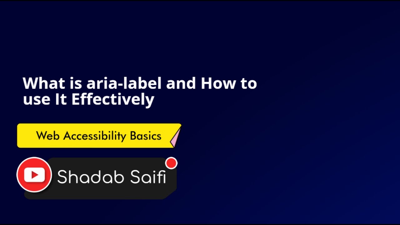 What is ARIA-Label and How to Use It Effectively | Web Accessibility Basics