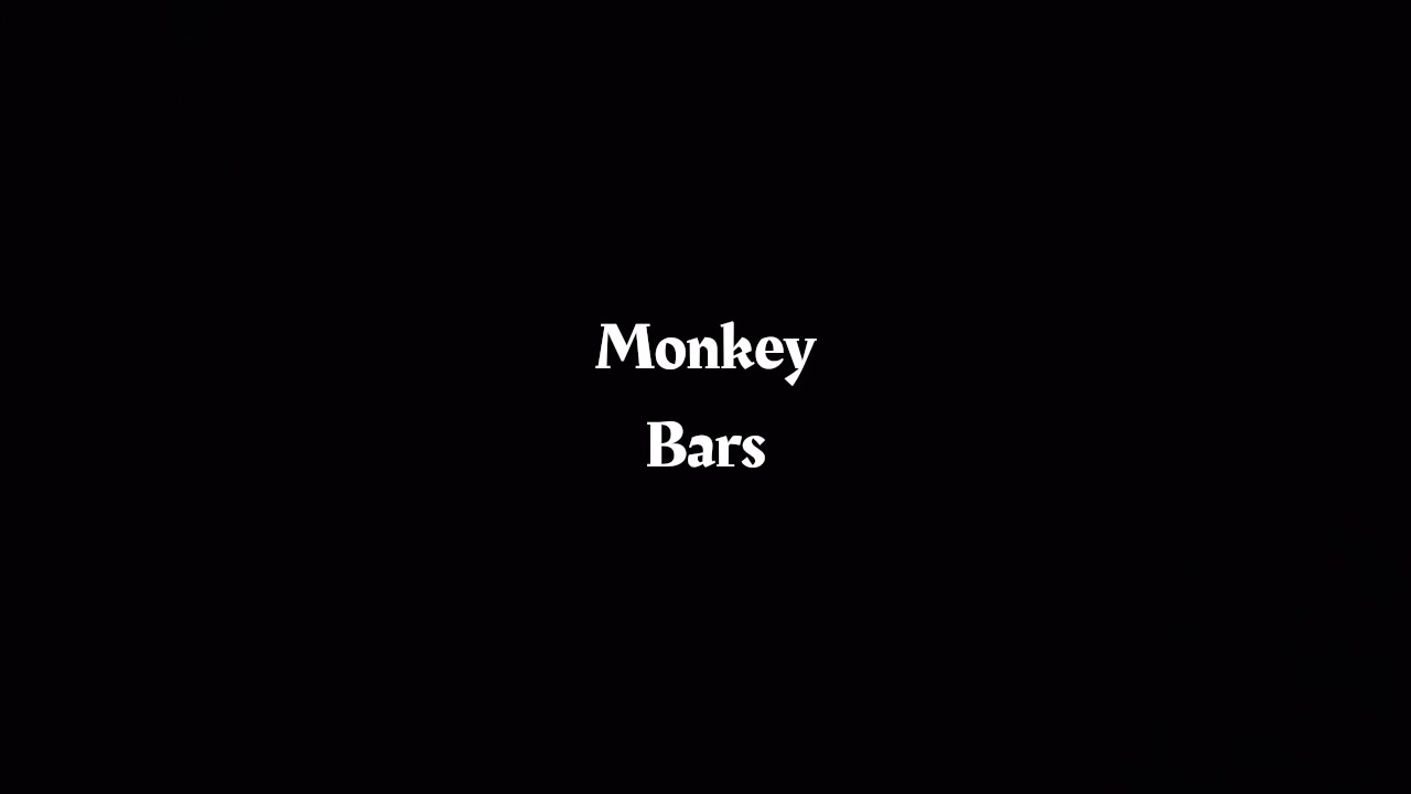 Monkey Bars (Lyric Video)