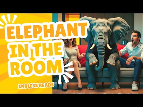 "THE ELEPHANT IN THE ROOM" || ENGLISH PHRASE EXPLAINED
