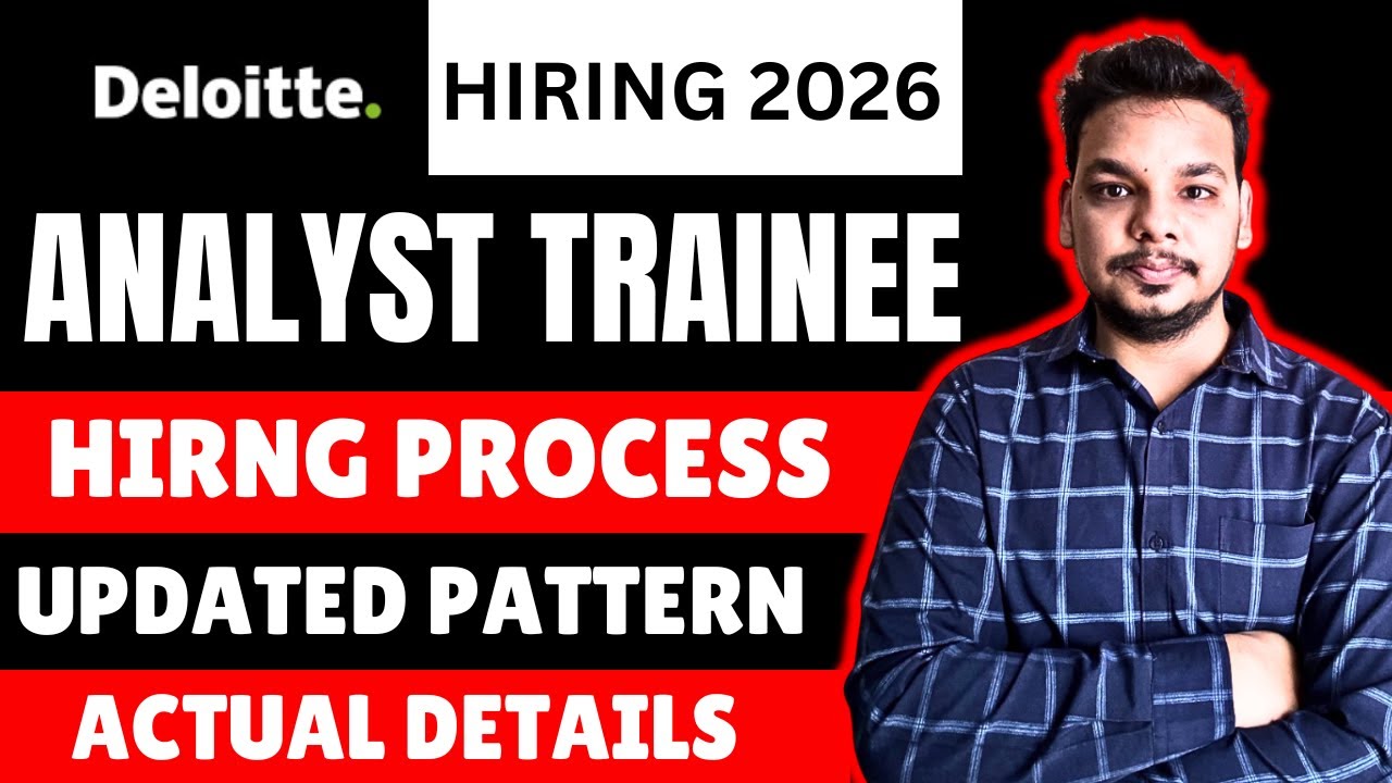 Deloitte Hiring 2026 | Analyst Trainee (Cyber) | Deloitte Hiring Process , Updated Exam Pattern